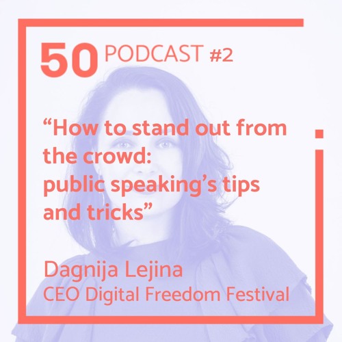 Stream #2: “How to stand out from the crowd: public speaking’s tips and ...