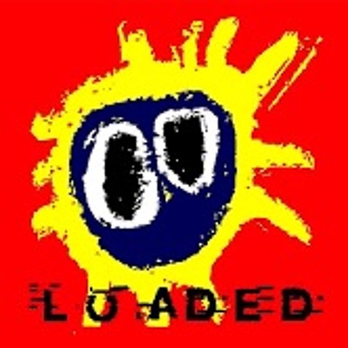 Stream Primal Scream - Loaded - Liquid Bootleg by Silly Daddy | Listen ...