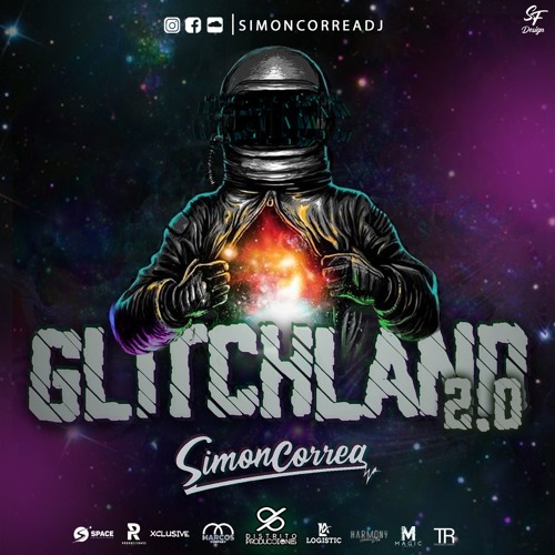 Stream GLITCHLAND 2.0 by Simon Correa Palacio | Listen online for free ...