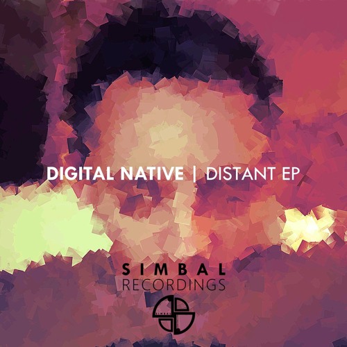Stream SIMBAL Recordings | Listen to Distant EP - Digital Native ...