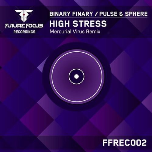 Stream Binary Finary Vs Pulse & Sphere - High Stress (Mercurial Virus ...