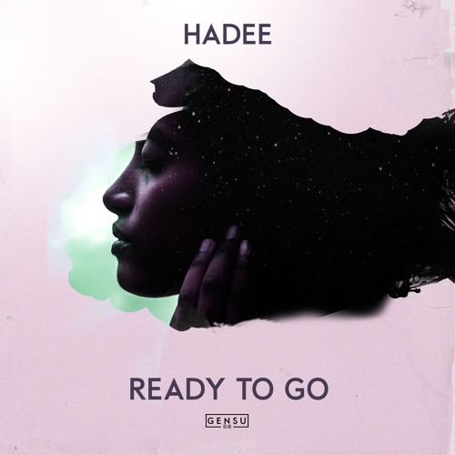 Stream HADEE - READY TO GO by GENSU MUSIC | Listen online for free on ...