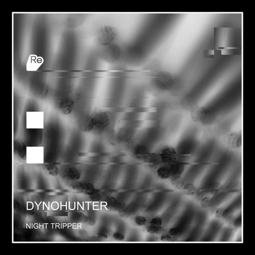 Stream DYNOHUNTER | Listen to Night Tripper (Re:Sound Music) playlist ...