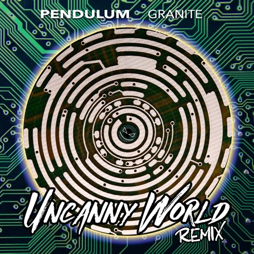 Stream Pendulum - Granite ( UNCANNY WORLD Remix ) by Uncanny World ...