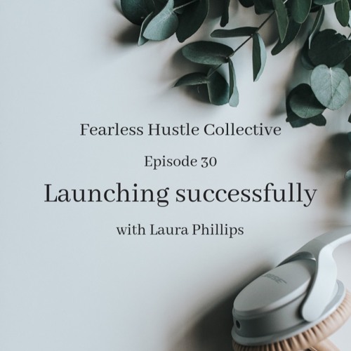 Stream episode 30: Launching successfully with Laura Phillips by ...