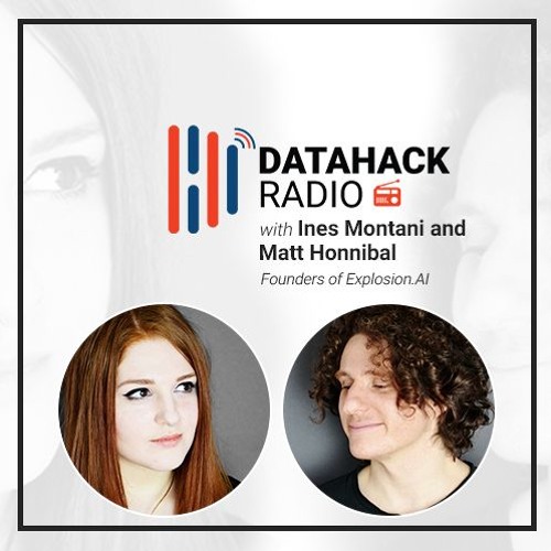 Stream episode Episode #23: Ines Montani and Matthew Honnibal - The ... Stream episode Episode #23: Ines Montani and Matthew Honnibal - The ...