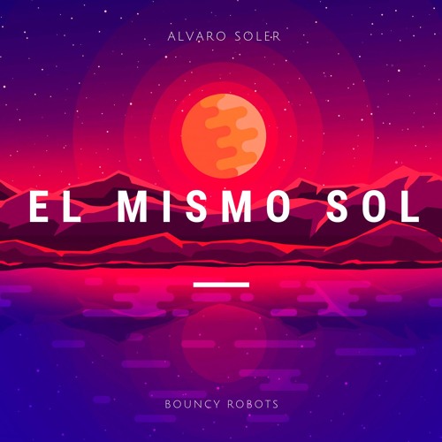 Stream Alvaro Soler - El Mismo Sol Ft. Jennifer Lopez (ANDREW Bootleg ...