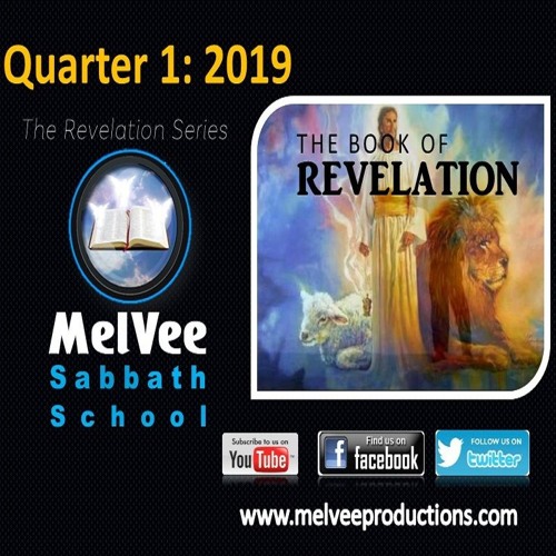 Stream MelVee Broadcasting Network | Listen to The BOOK OF REVELATION (MelVee Sabbath School ...