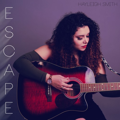 Stream Escape by Hayleigh Smith | Listen online for free on SoundCloud