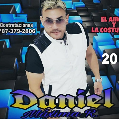 Stream 3 - El Amor Y La Costumbre Daniel Maxima R 2019 by Daniel Grupo ...