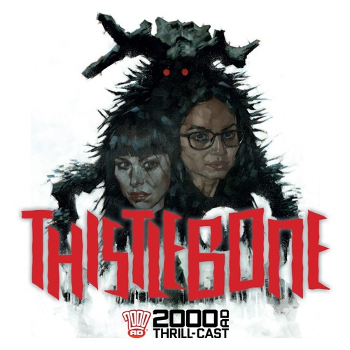 Stream episode Thistlebone with Tom Eglington & Simon Davis by 2000 AD ...