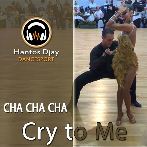 Stream CHA CHA CHA - Cry to Me remix Hantos Djay by Hantos Djay ...