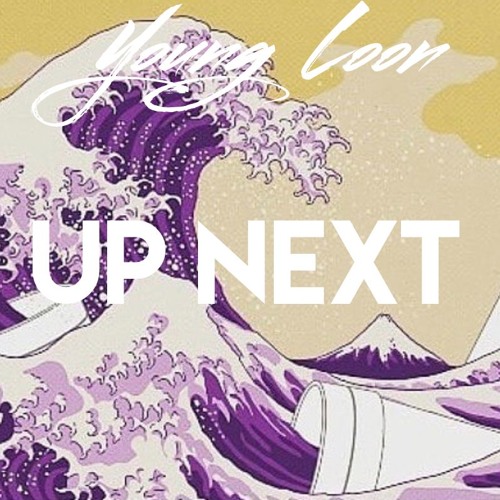 Stream Up Next - Young Loon by Young Loon | Listen online for free on ...