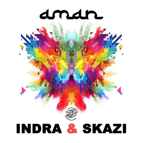 Stream INDRA & SKAZI - AMAN by INDRA (Official) | Listen online for ...