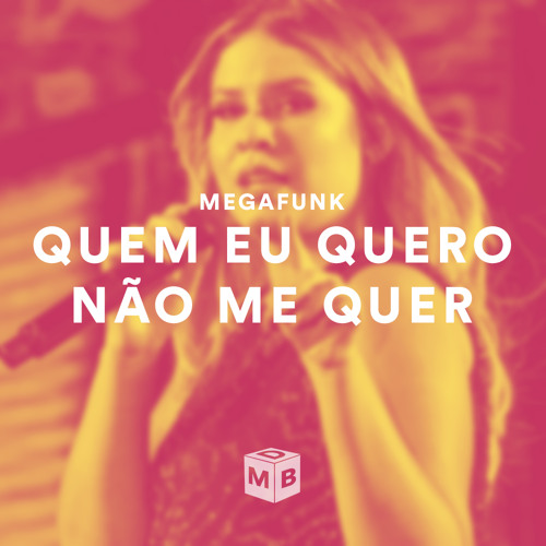Stream MEGA QUEM EU QUERO NÃO ME QUER by Marcela Diniz | Listen online ... Stream MEGA QUEM EU QUERO NÃO ME QUER by Marcela Diniz | Listen online ...