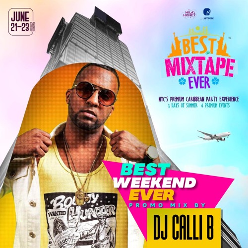 Stream BEST WEEKEND EVER PROMO MIX 2019 by DJ CALLI B | Listen online ...