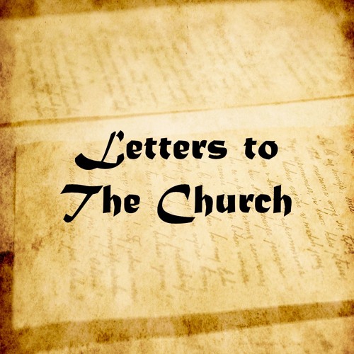 Stream Letters to the Church | Rev Ron Cross | 02/06/2019 by St Saviour ...