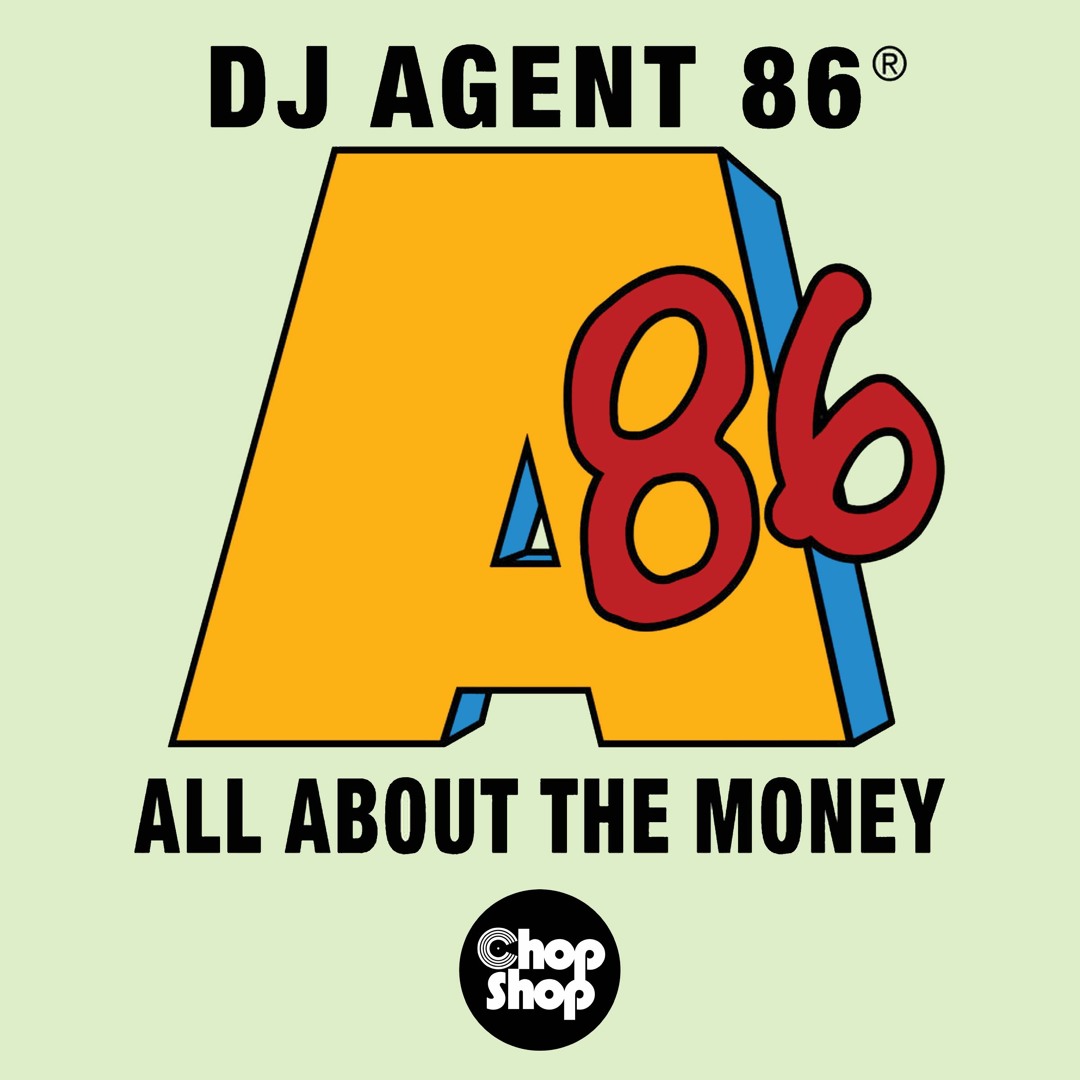 Stream DJ Agent 86 - All About The Money (George Kelly Maguire Edit) by ...