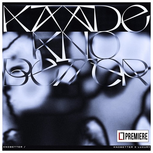Stream PREMIERE: Kaade - Knobetter (Bedroomer) by Loose Lips | Listen ...