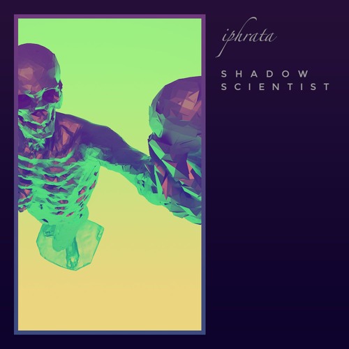 Stream Shadow Scientist by IPHRATA | Listen online for free on SoundCloud