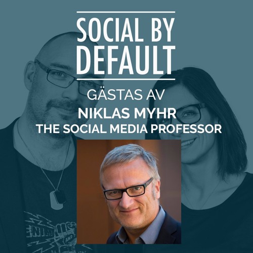 Stream episode 111. Make social media social again - Intervju med The Social Media Professor by ...