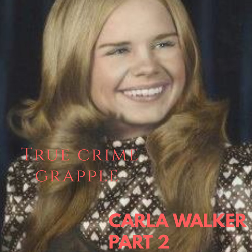 Stream Carla Walker pt 2 by Dan Kelton | Listen online for free on ...