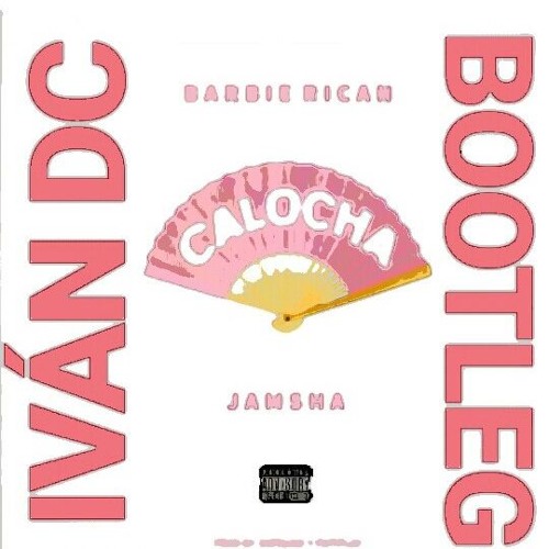 Stream CALOCHA - BARBIE RICAN & JAMSHA (IVAN DC BOOTLEG) by Iván DC ...