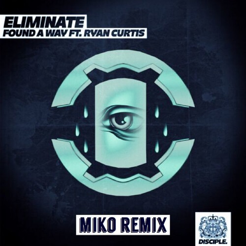 Stream Eliminate - Found A Way (MIKO Remix) by MIKO | Listen online for ...