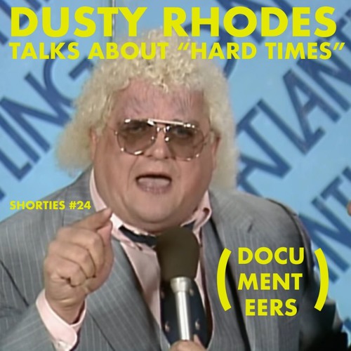Stream Shorties 24: Dusty Rhodes Talks About "Hard Times" by ...