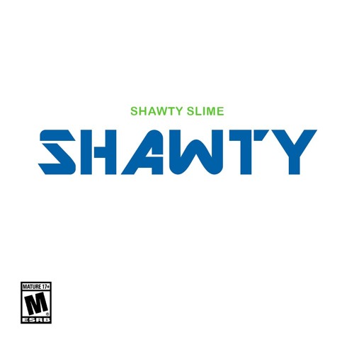 Stream Shawty Slime | Listen to SHAWTY playlist online for free on SoundCloud
