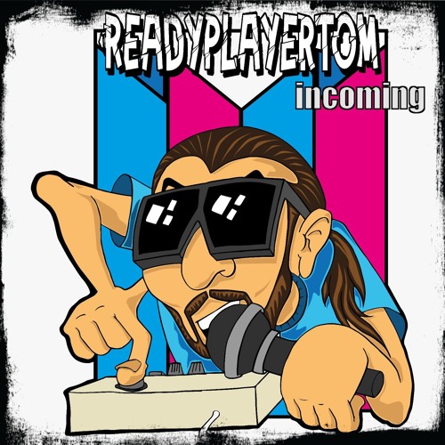 Stream ReadyPlayerTom | Listen to incoming playlist online for free on ...