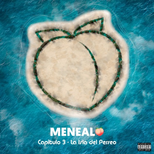 Stream Menealo (Capitulo 3 - La Isla del Perreo) by Alvaro Ruiz by ...
