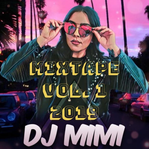 Stream 2019 MIX by Dj Mimi Official | Listen online for free on SoundCloud