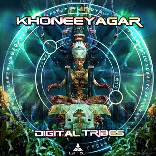 Stream Khoneeyagar - Digital Tribes [PREVIEW] by Let It Out Records ॐ | Listen online for free ...