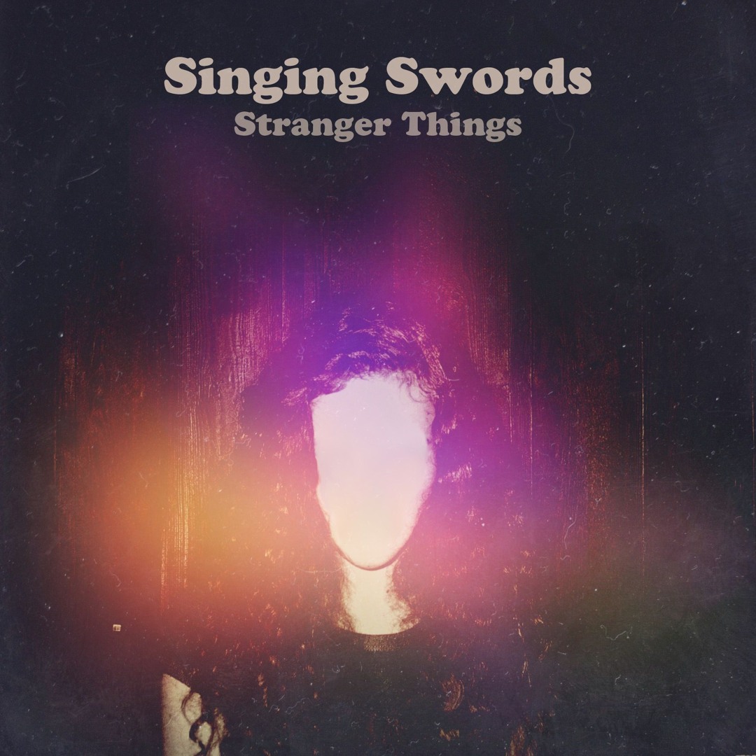 Stream Singing Swords - Stranger Things by Brygga Records / Wonderful ...