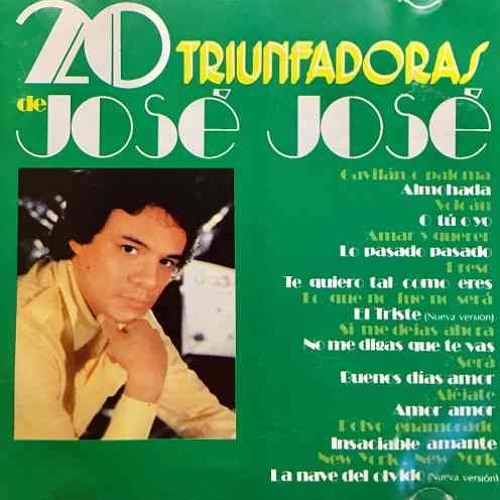 Stream Jose Jose Las 20 Triunfadoras Disco Lp Completo 1982 Dj Betto by ...