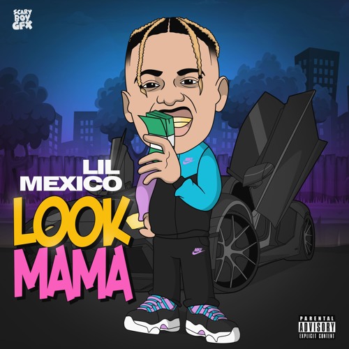 Stream Lil Mexico - Look Mama by Lil Mexico | Listen online for free on ...