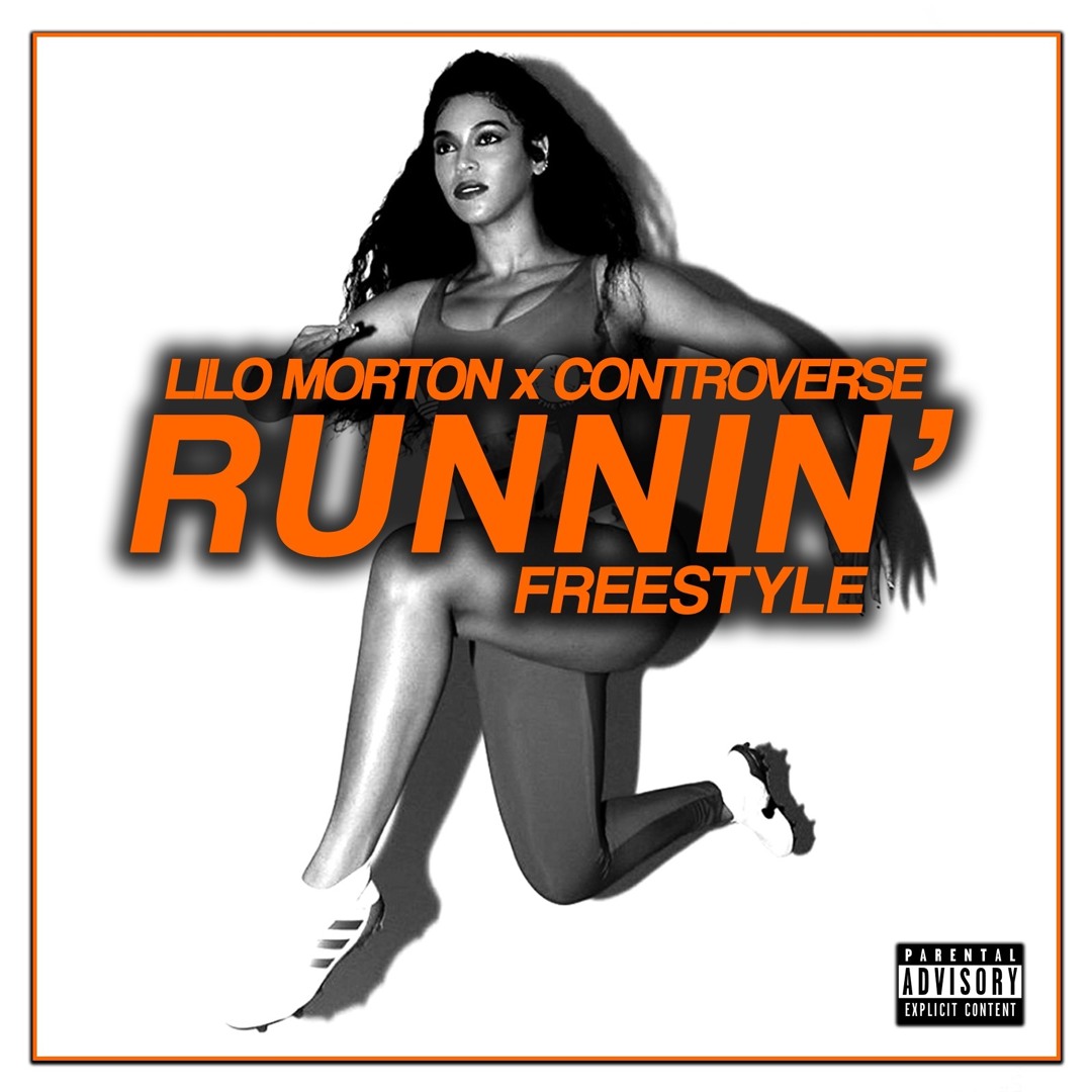 Stream Runnin’ freestyle @IamControverse x @LiloMorton by Lilo Morton ...