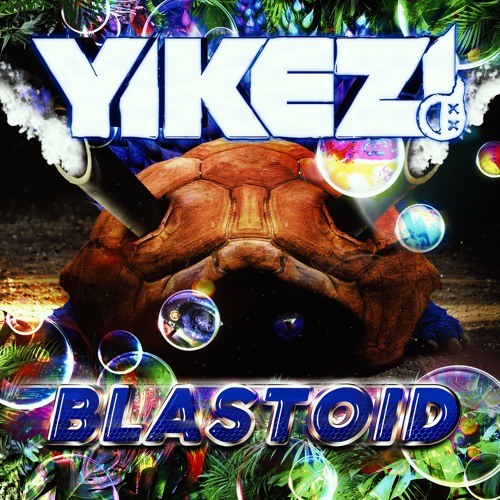 Stream BLASTOID by YIKEZ! | Listen online for free on SoundCloud