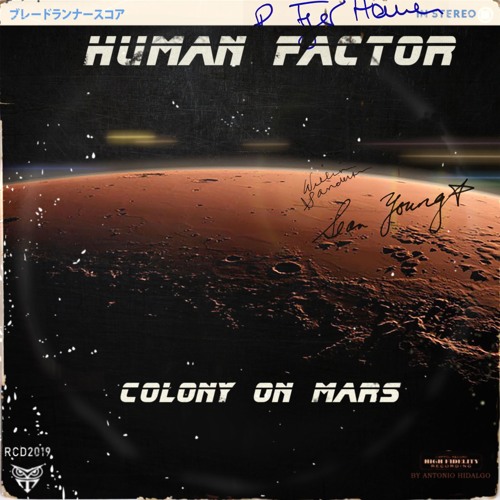 Stream COLONY ON MARS (OFF WORLD) - BLADE RUNNER SCORE by HUMAN FACTOR ...
