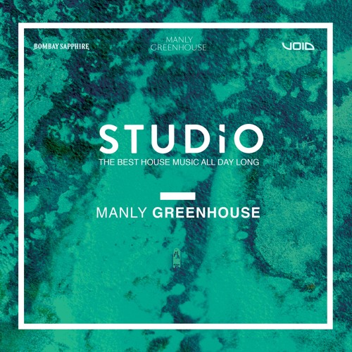 Stream Live @ Studio Sundays (Manly Greenhouse) Beach Chill House Set ...