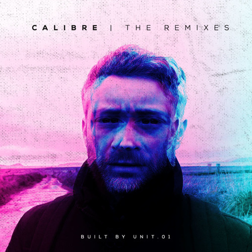 Stream Calibre The Remixes by UNIT 01 / DiRT | Listen online for free ...