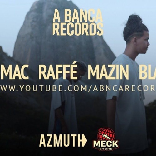 Stream VK MAC, Raffé, Mazin, Black - ALVOS DA INVEJA(Prod. AZMUTH) by ...