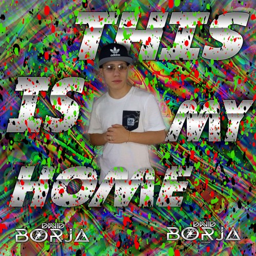 Stream THIS IS MY HOME (DBDJ) (13-01-2019) by David BorjaDj | Listen ...