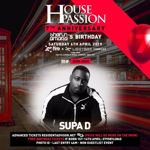 Stream Supa D LIVE SET #HousePassion 7th Bday 6.4.19 @ Fire + Lightbox ...