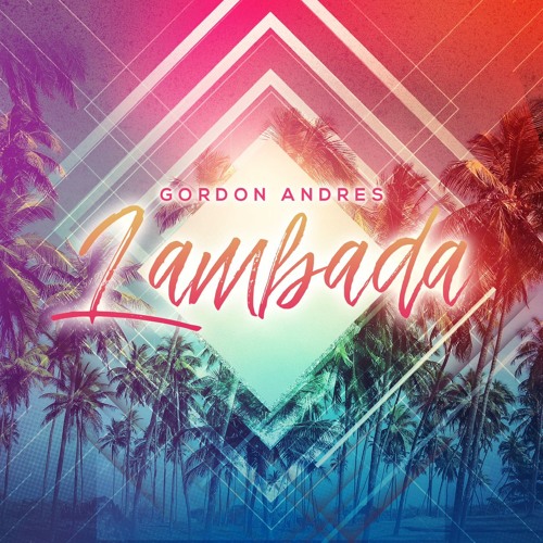 Stream Gordon Andres - Lambada (MMT Intro Edit) by Mix Master Tony 🇬🇾 ...