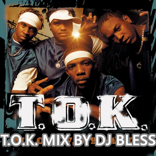 Stream T.O.K. MIX by DJ Bless | Listen online for free on SoundCloud