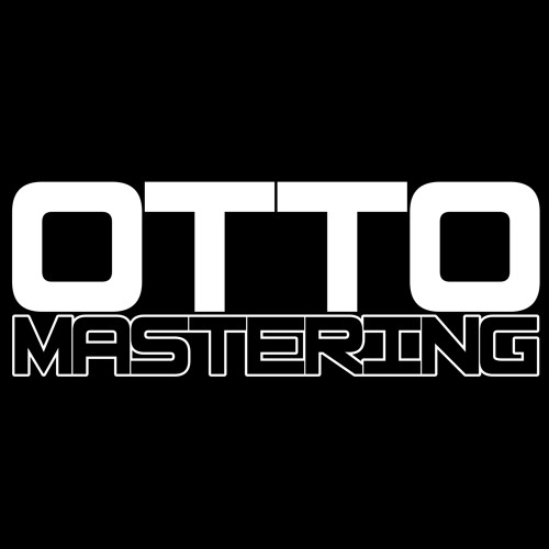 Stream OTTO MASTERING | Listen to Otto Mastering Before & After's ... Stream OTTO MASTERING | Listen to Otto Mastering Before & After's ...