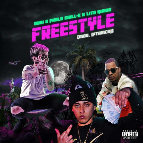 Stream Duki x Pablo Chill-E x Lito Kirino [Freestyle] (mod. @trinchj ...