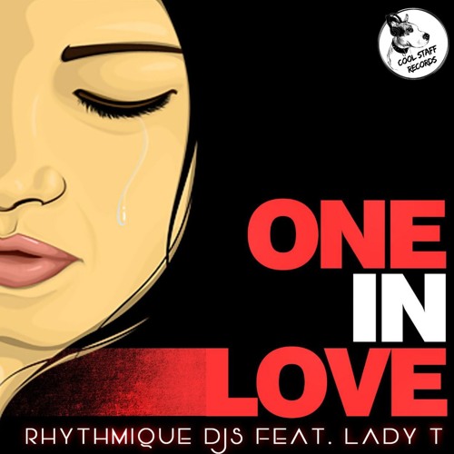 Stream Rhythmique Djs feat. Lady T - One In Love by COOL STAFF RECORDS ...